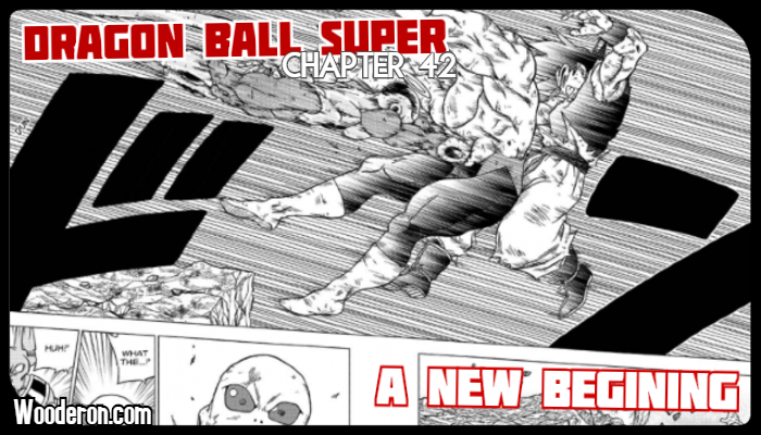 A New Beginning – Dragon Ball Super: Chapter 42 – A Richard Wood Text ...
