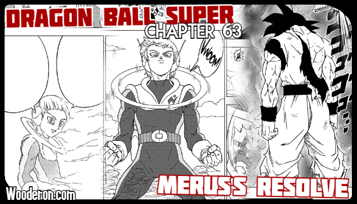 Dragon Ball Super Manga – Chapter 63: Merus’s Resolve – A Richard Wood ...