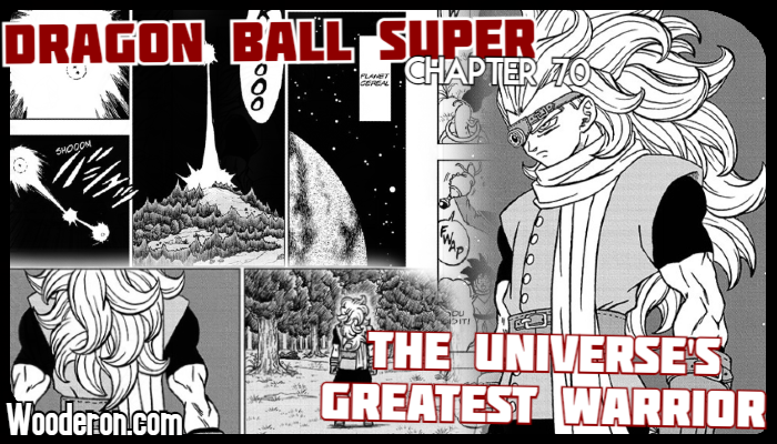 Dragon Ball Super Manga – Chapter 70: The Universe’s Greatest Warrior ...