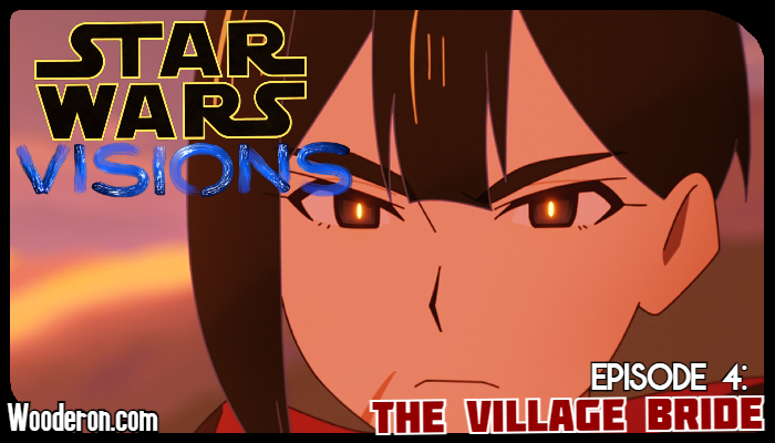Star Wars Visions Reviews – Episode 4: The Village Bride – A Richard ...