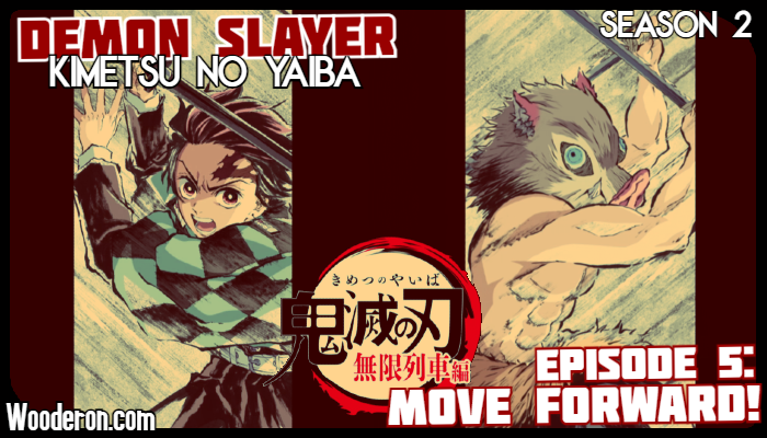 Demon Slayer: Season 2 – Episode 5: Move Forward! – A Richard Wood Text ...